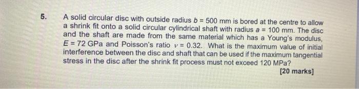 Solved 5. A solid circular disc with outside radius b = 500 | Chegg.com