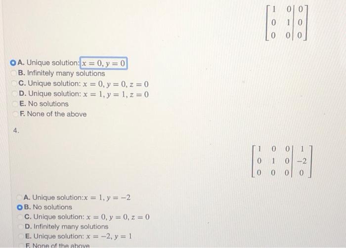 Solved 1 0 010 10 0 0 0 OA. Unique solution: x = 0, y = 0 B. | Chegg.com