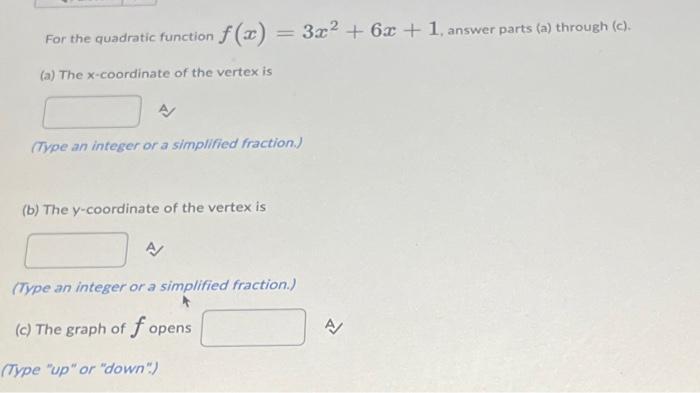 Solved For the quadratic function f(x)=3x2+6x+1, answer | Chegg.com