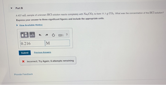 Solved Part B A 457-mL sample of unknown HCl solution reacts | Chegg.com