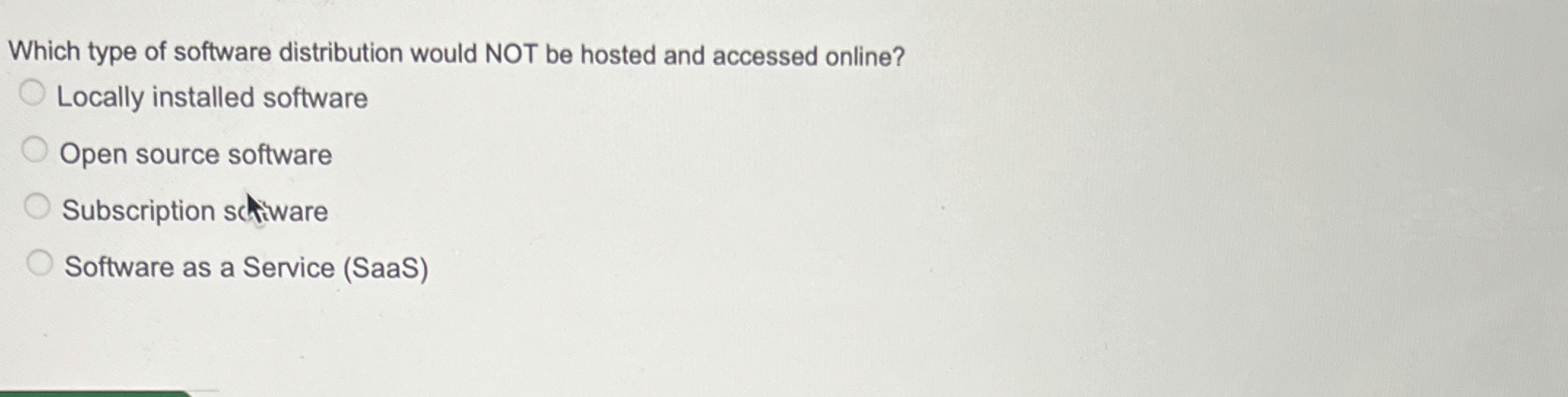 Solved Which type of software distribution would NOT be | Chegg.com