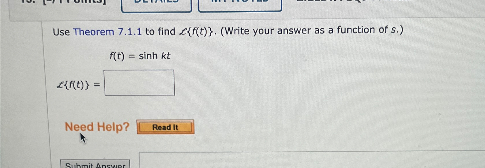 Solved Use Theorem 7 1 1 ﻿to Find L{f T } Write Your