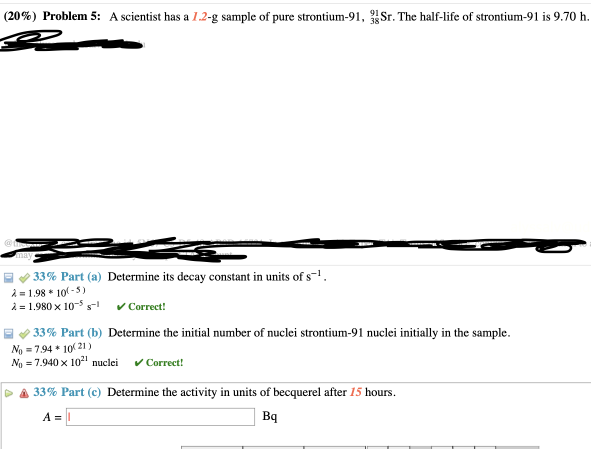 Solved (20%) ﻿Problem 5: A scientist has a 1.2-g sample of | Chegg.com