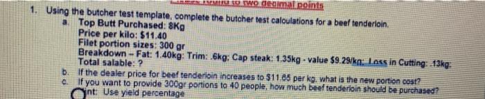MED WO omal points 1. Using the butcher test | Chegg.com