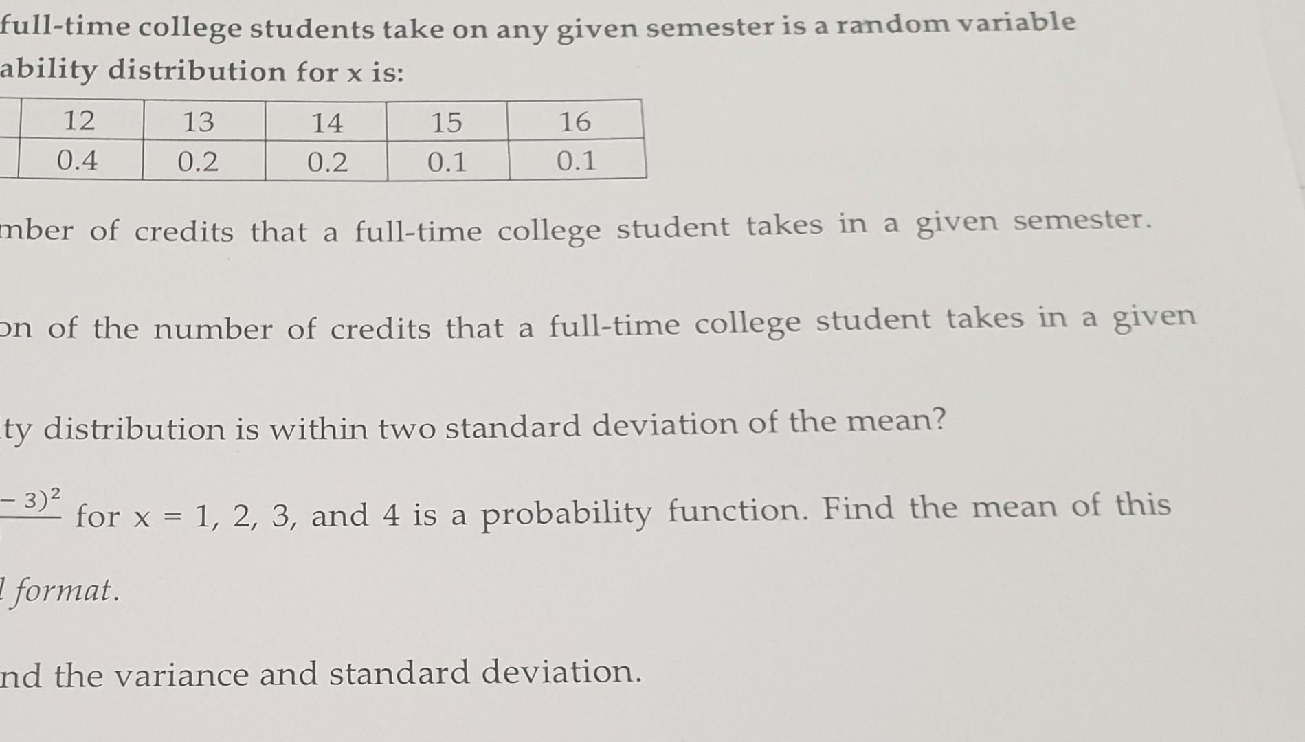 Solved The number of credits that full-time college students | Chegg.com