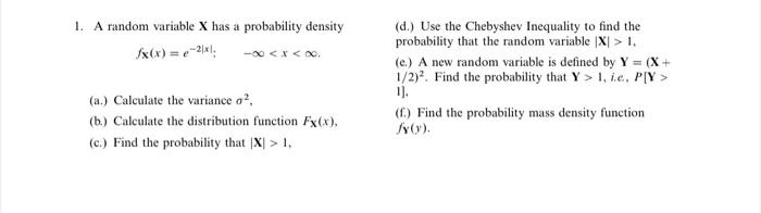 Solved 1. A random variable X has a probability density | Chegg.com