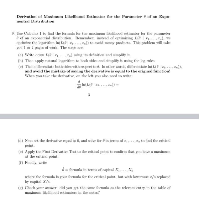 Solved Derivation of Maximum Likelihood Estimator for the | Chegg.com