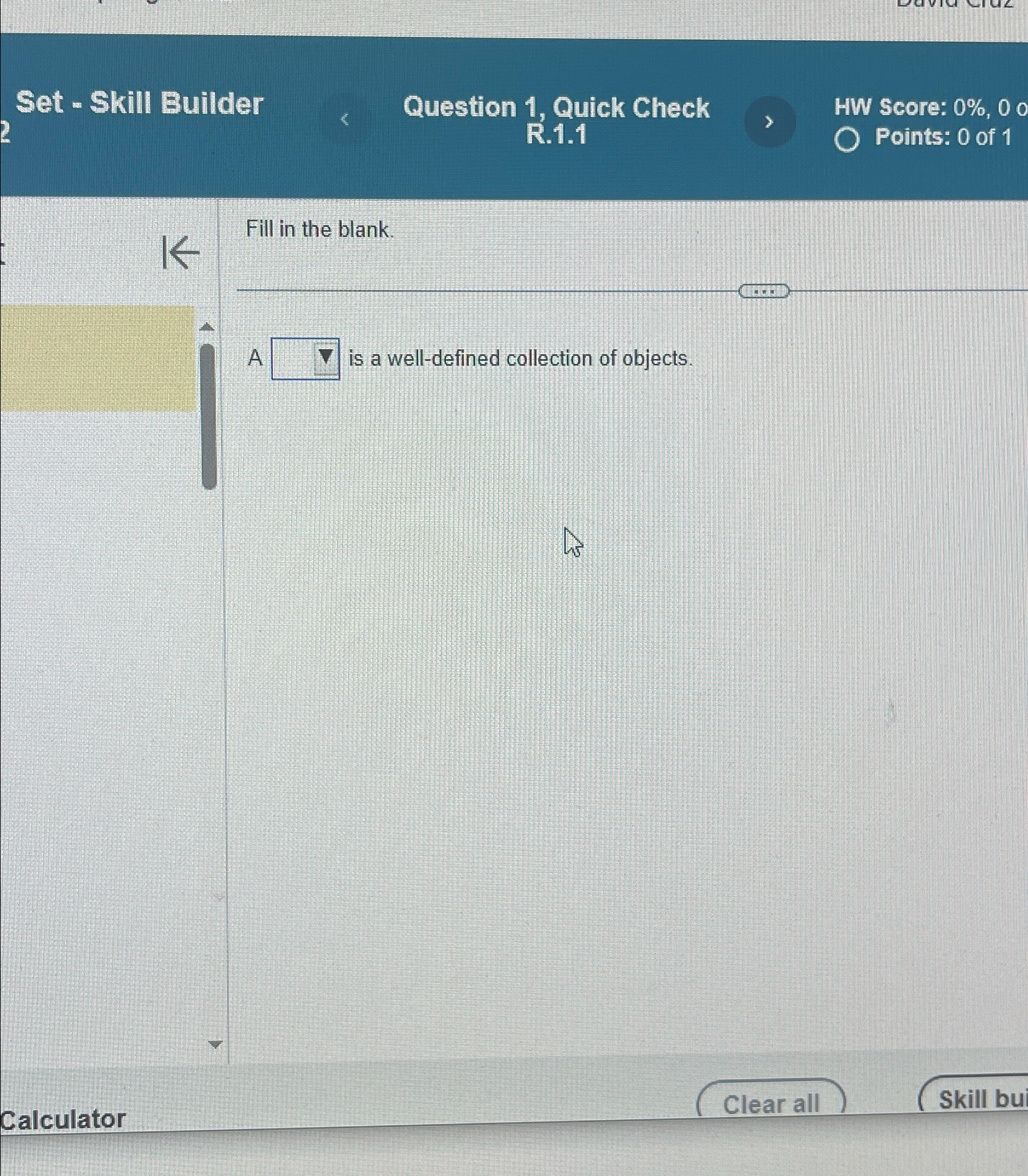 Solved Set - ﻿Skill BuilderQuestion 1, ﻿Quick CheckHW Score: | Chegg.com
