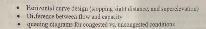 Solved - Horizontal curve design (siopping sight distance, | Chegg.com