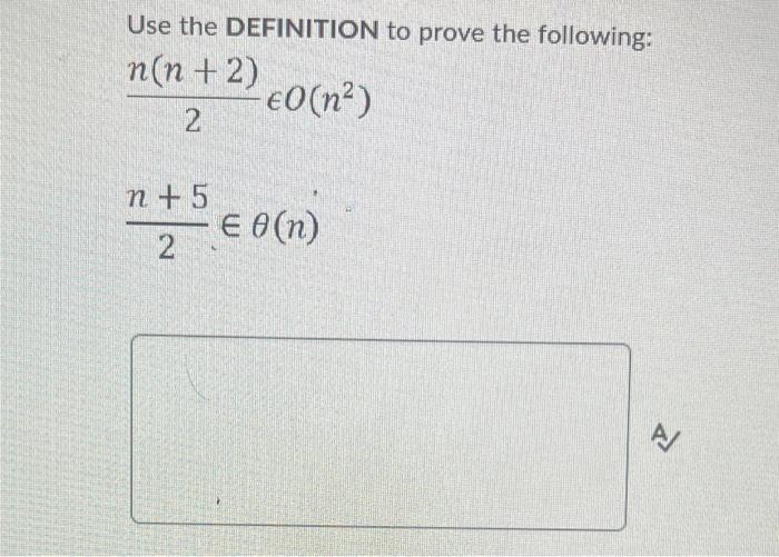 Solved Use the DEFINITION to prove the following: | Chegg.com