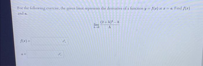 Solved For the following exercise, the given limit | Chegg.com