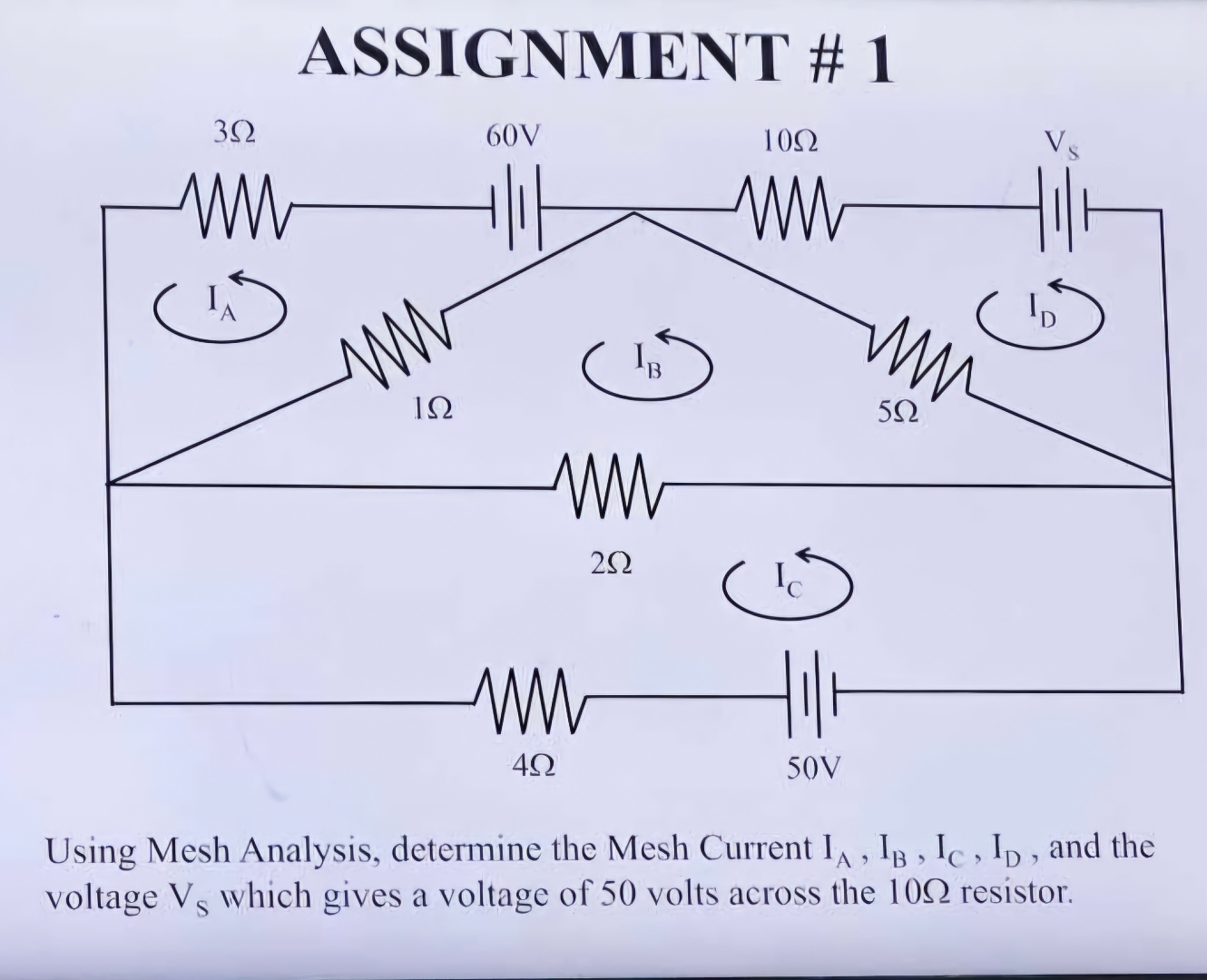 Solved ASSIGNMENT # 1Using Mesh Analysis, determine the Mesh | Chegg.com