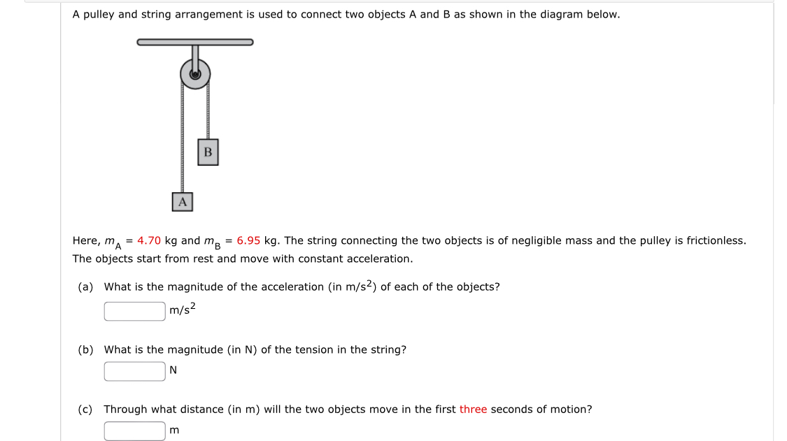 Solved A pulley and string arrangement is used to connect | Chegg.com
