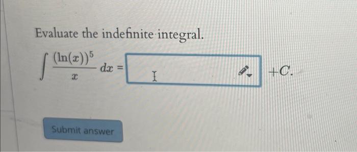 Solved Evaluate the indefinite integral. | Chegg.com