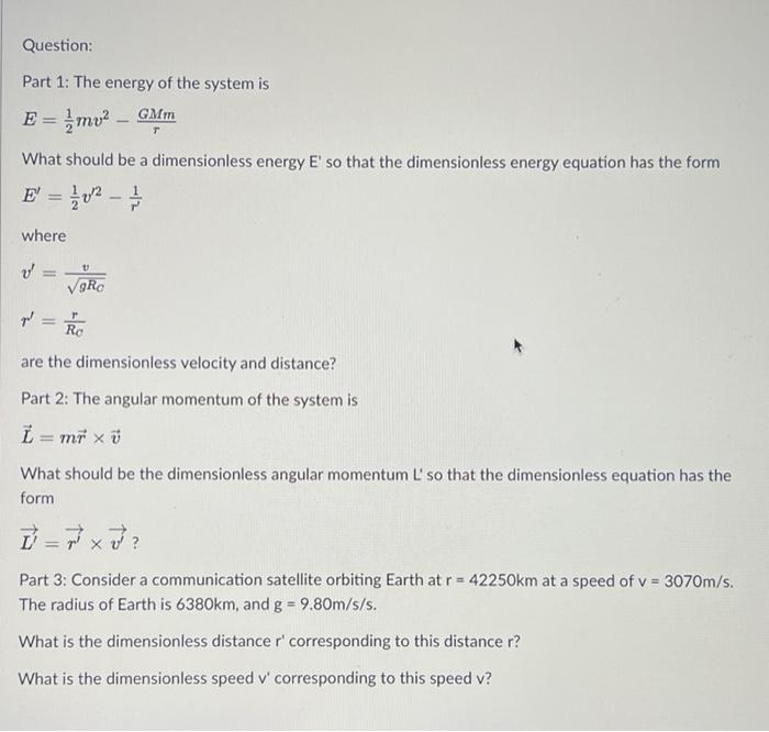 Solved Part 1: The energy of the system is E=21mv2−rGMm What | Chegg.com