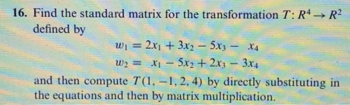 Solved 6. Find the standard matrix for the transformation | Chegg.com