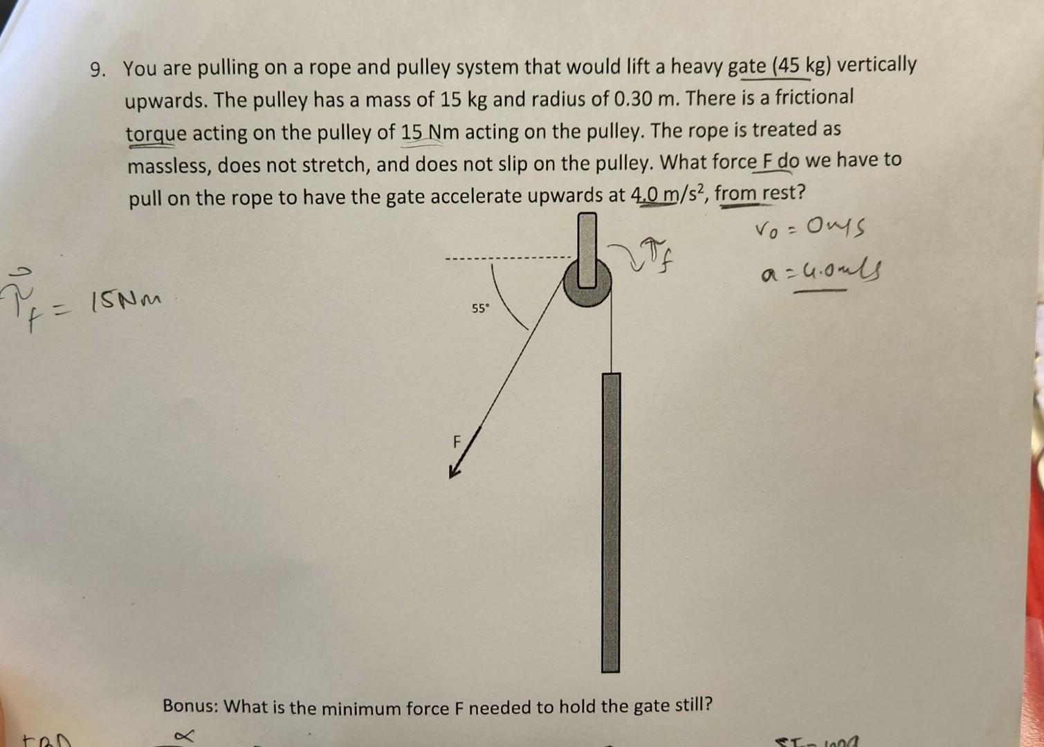 Solved 9. You are pulling on a rope and pulley system that | Chegg.com