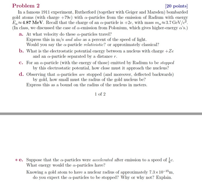 Solved Problem 2 [20 points) In a famous 1911 experiment, | Chegg.com