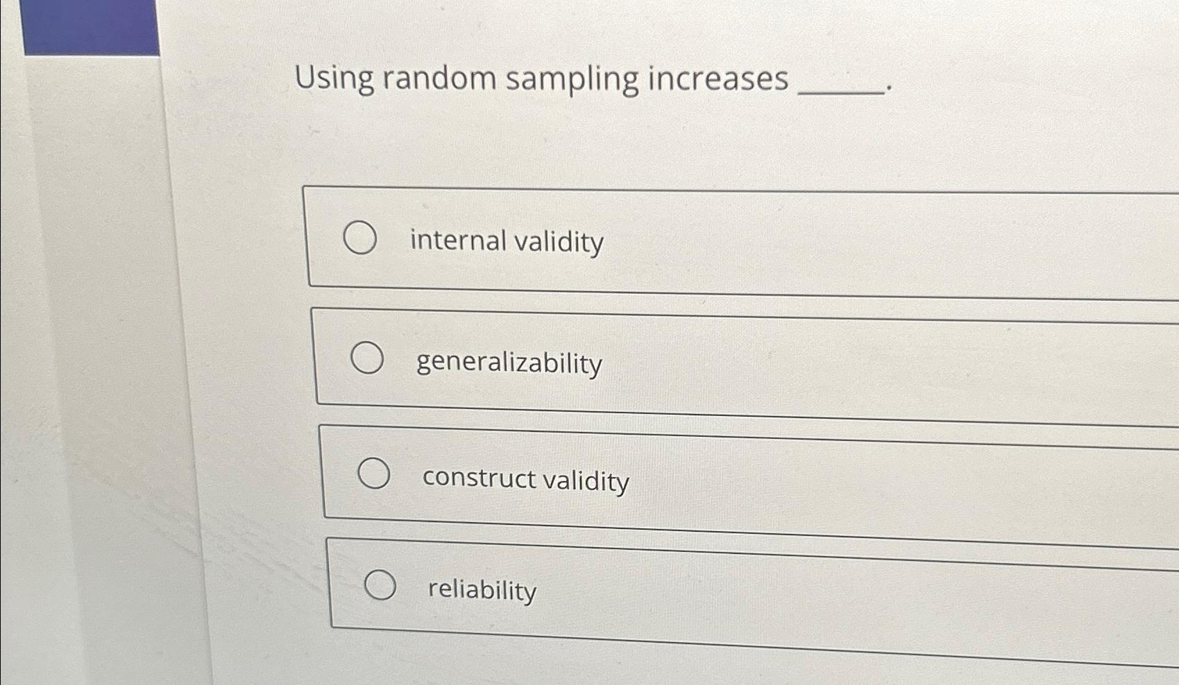 Solved Using random sampling increasesinternal | Chegg.com