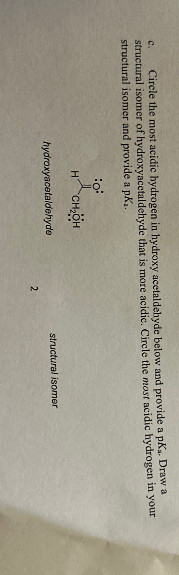 Solved c. ﻿Circle the most acidic hydrogen in hydroxy | Chegg.com