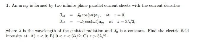 Solved 1. An array is formed by two infinite plane parallel | Chegg.com