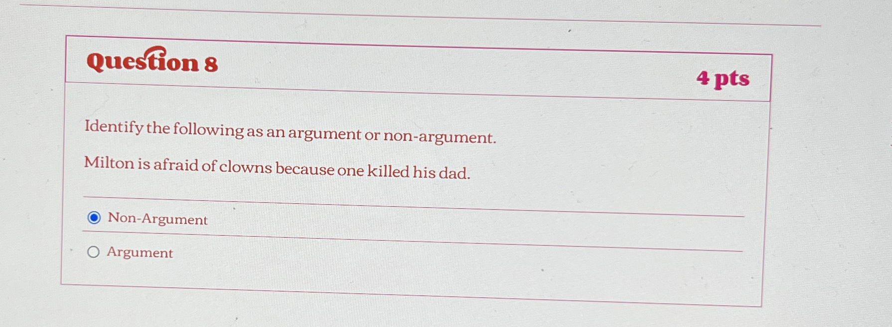 Solved Question 8Identify the following as an argument or | Chegg.com