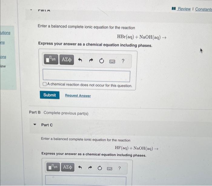 Solved Enter a balanced complete ionic equation for the | Chegg.com