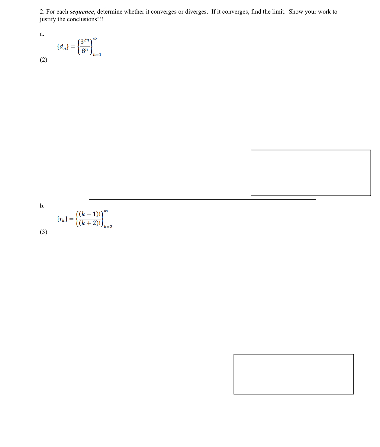 Solved For each sequence, determine whether it converges or | Chegg.com