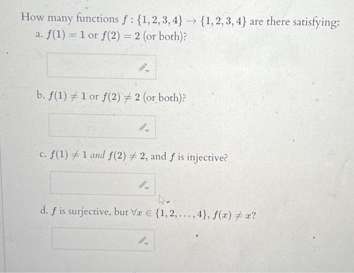 Solved How many functions f:{1,2,3,4}→{1,2,3,4} are there | Chegg.com