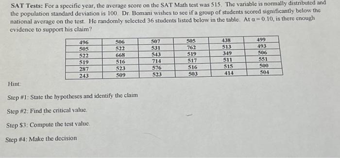 Solved For a specific year, the average score on the SAT | Chegg.com