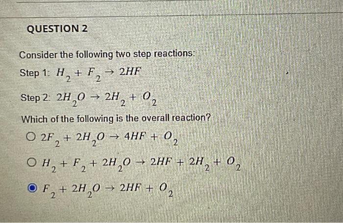 Solved QUESTION 2 Consider the following two step reactions: | Chegg.com