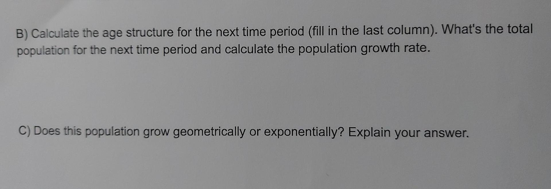 Solved 1) For a field ecology project, you study a | Chegg.com