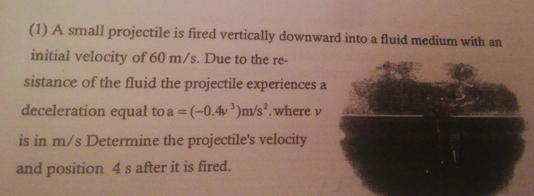Solved (1) A small projectile is fired vertically downward | Chegg.com