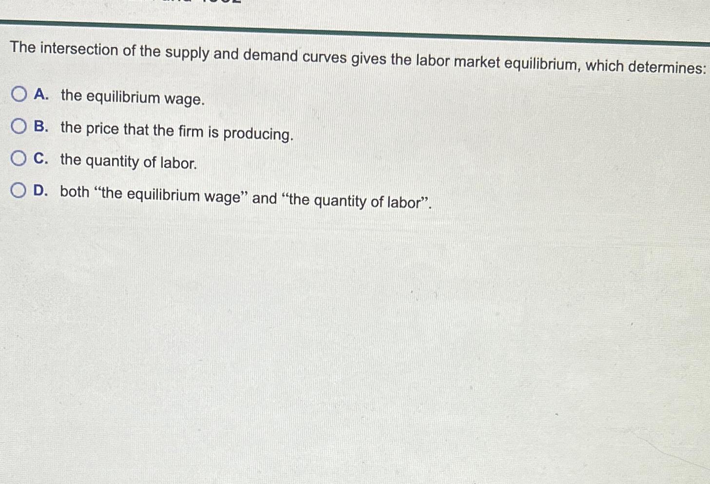 Solved The intersection of the supply and demand curves | Chegg.com
