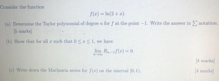 Solved Consider the functionf(x)=ln(2+x).(a) ﻿Determine the | Chegg.com