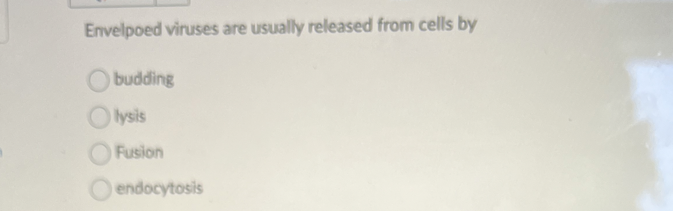 Solved Envelpoed viruses are usually released from cells | Chegg.com