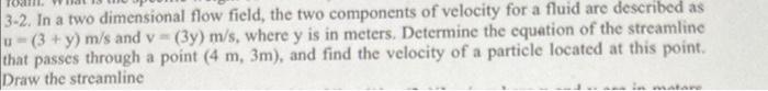 Solved 3-2. In a two dimensional flow field, the two | Chegg.com