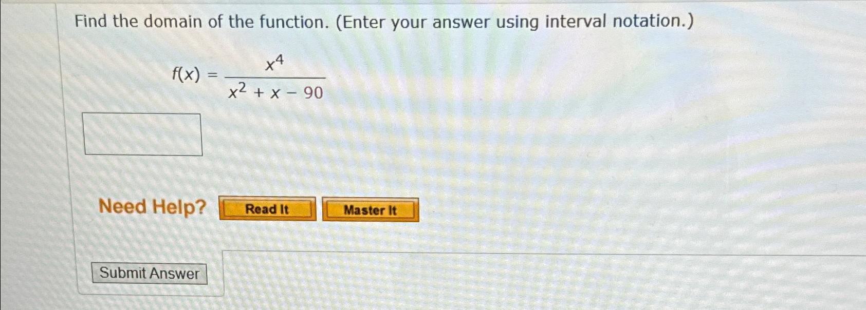 Solved Find the domain of the function. (Enter your answer | Chegg.com