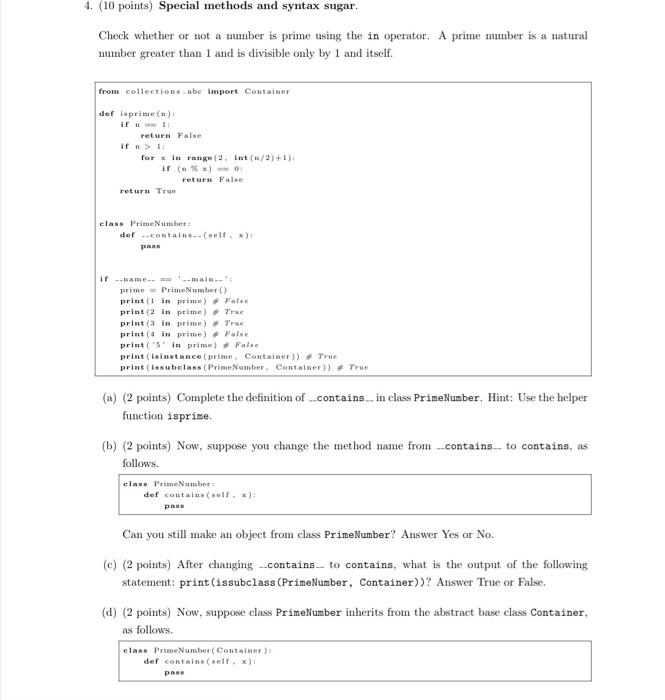 Solved 4. (10 points) Special methods and syntax sugar. | Chegg.com