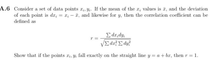 Solved 6 Consider a set of data points xi,yi. If the mean of | Chegg.com