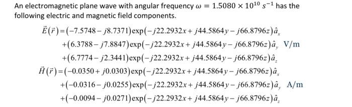 Solved An electromagnetic plane wave with angular frequency | Chegg.com