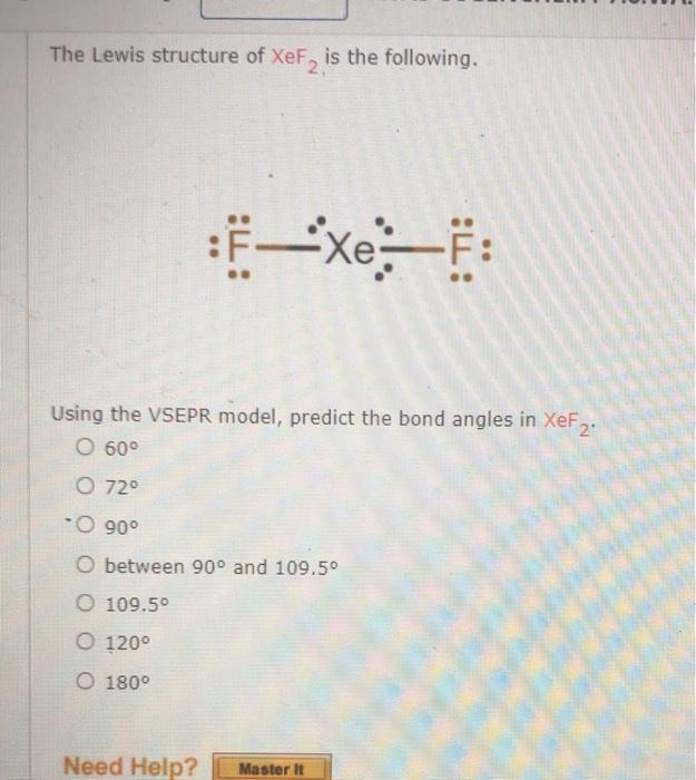 Solved The Lewis structure of XeF, is the following. FExe: | Chegg.com