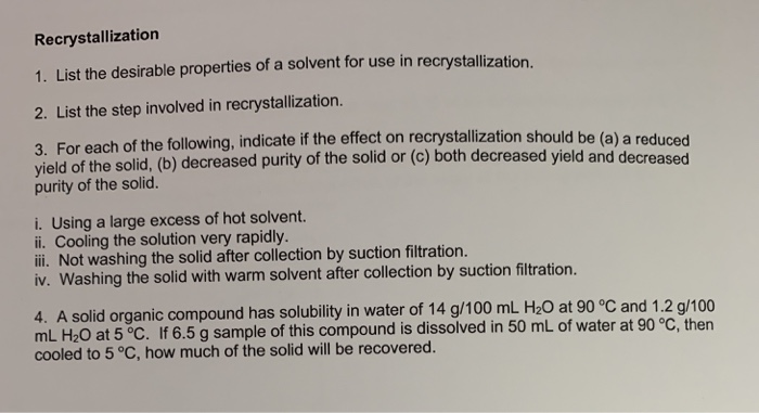 Solved Recrystallization 1. List the desirable properties of | Chegg.com