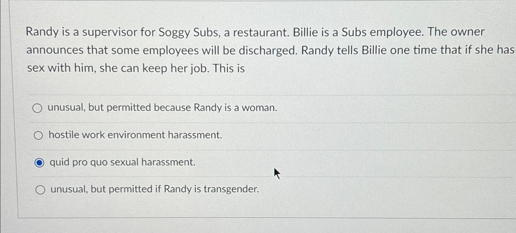 Solved Randy is a supervisor for Soggy Subs, a restaurant. | Chegg.com