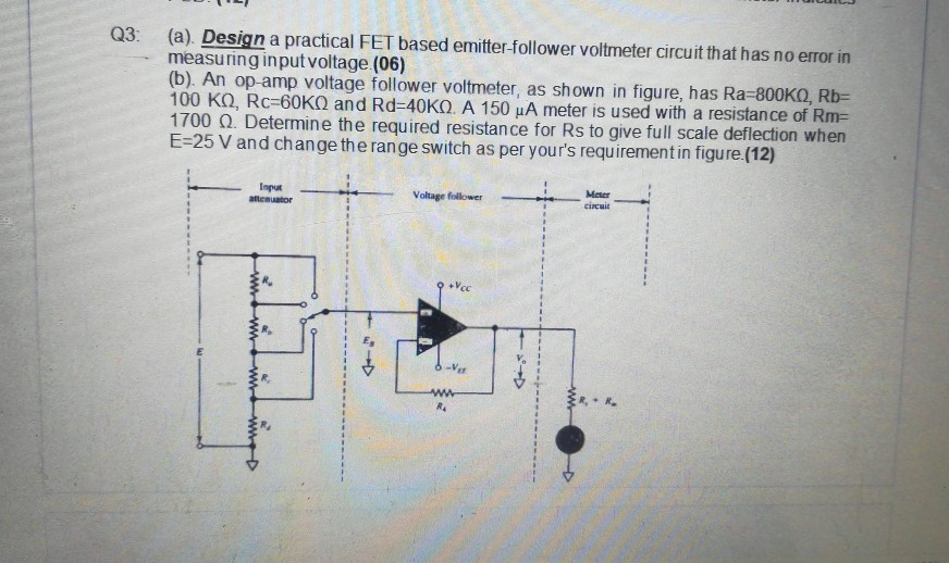 Q3 (a). Design a practical FET based emitter-follower | Chegg.com