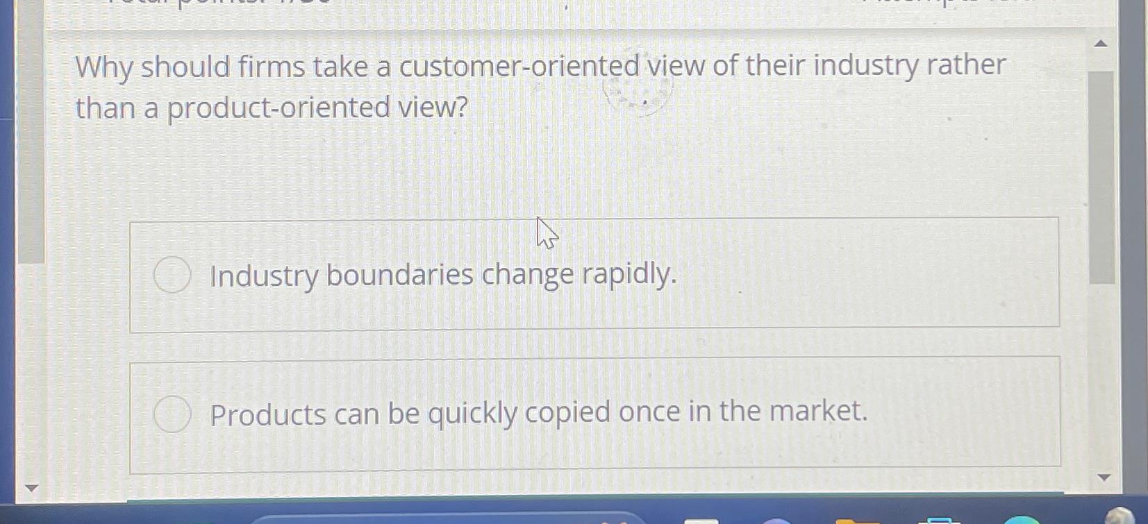 Solved Why should firms take a customer-oriented view of | Chegg.com