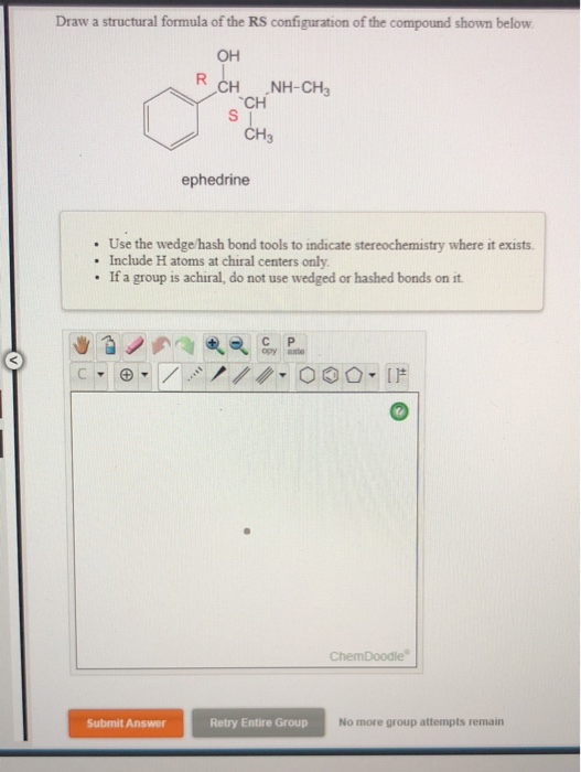 Solved Draw a structural formula of the RS configuration of | Chegg.com