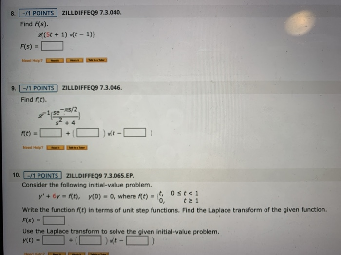 Solved 8. F/1 POINTS ZILLDIFFEQ9 7.3.040. Find F(s). (5t + | Chegg.com Solved 8. F/1 POINTS ZILLDIFFEQ9 7.3.040. Find F(s). (5t + | Chegg.com