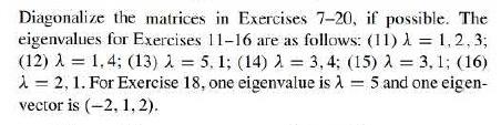 Solved Diagonalize the matrices in Exercises 7−20, if | Chegg.com