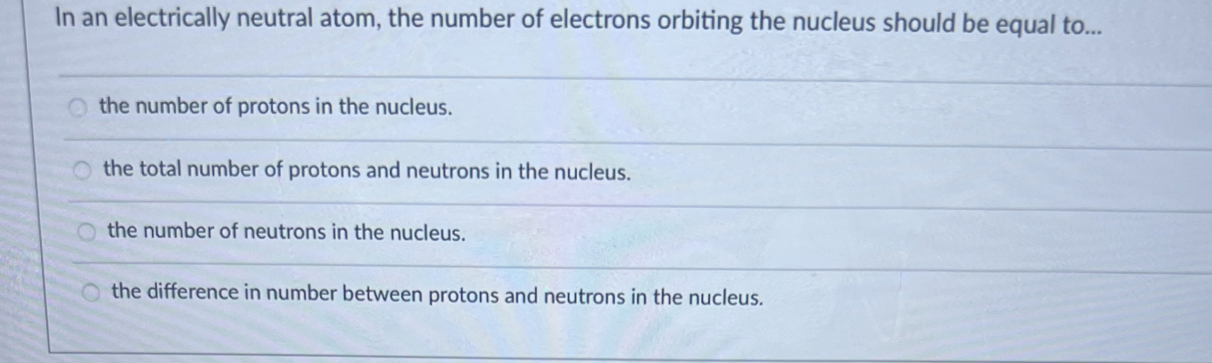 Solved In an electrically neutral atom, the number of | Chegg.com